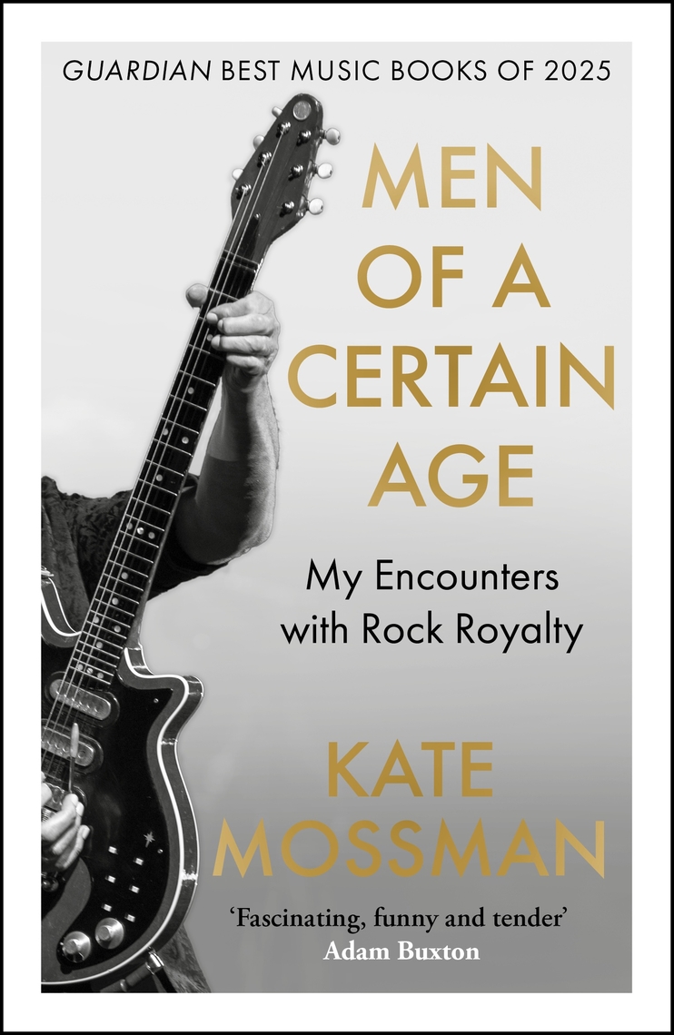 Men of a Certain Age by Kate Mossman (Ebook) - Read free for 30 days