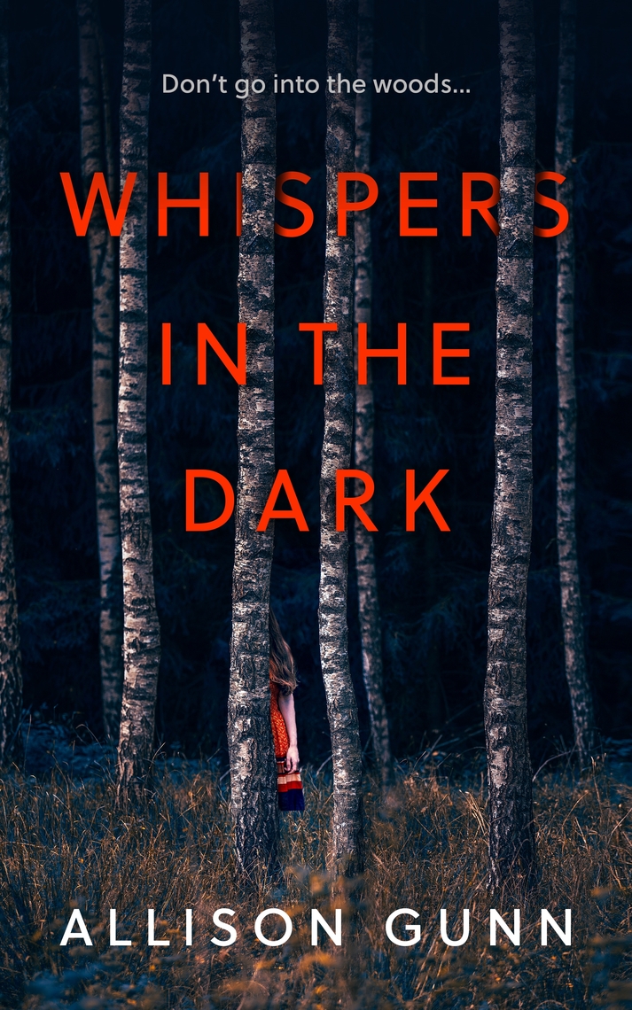 Whispers in the Dark by Allison Gunn (Ebook) - Read free for 30 days
