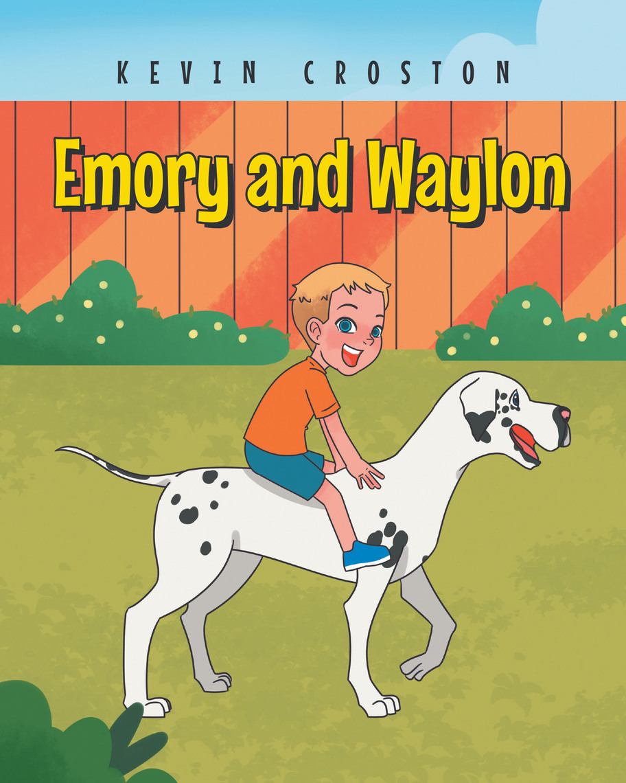 Emory and Waylon by Kevin Croston (Ebook) - Read free for 30 days