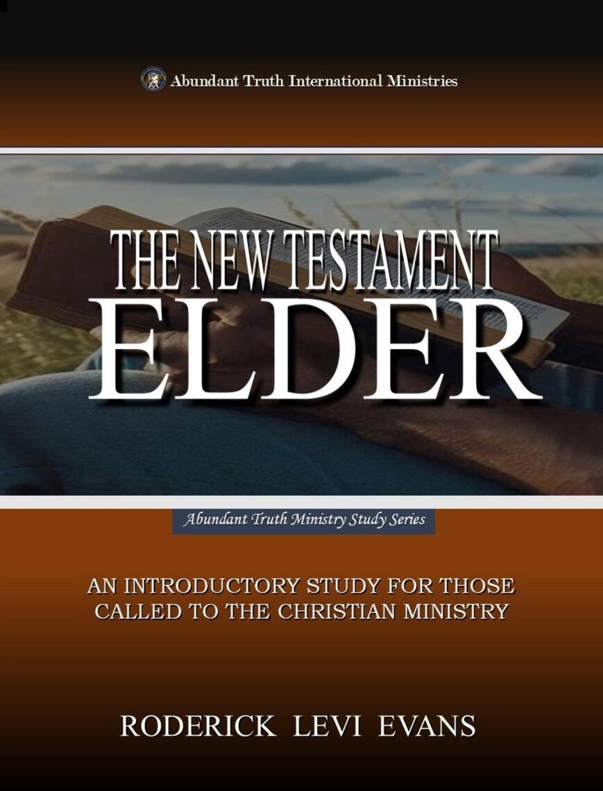 The New Testament Elder by Roderick Levi Evans (Ebook) - Read free for ...