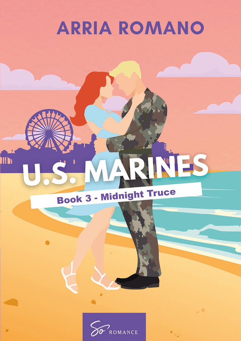U.S. Marines - Book 3 - Midnight Truce by Arria Romano (Ebook) - Read ...