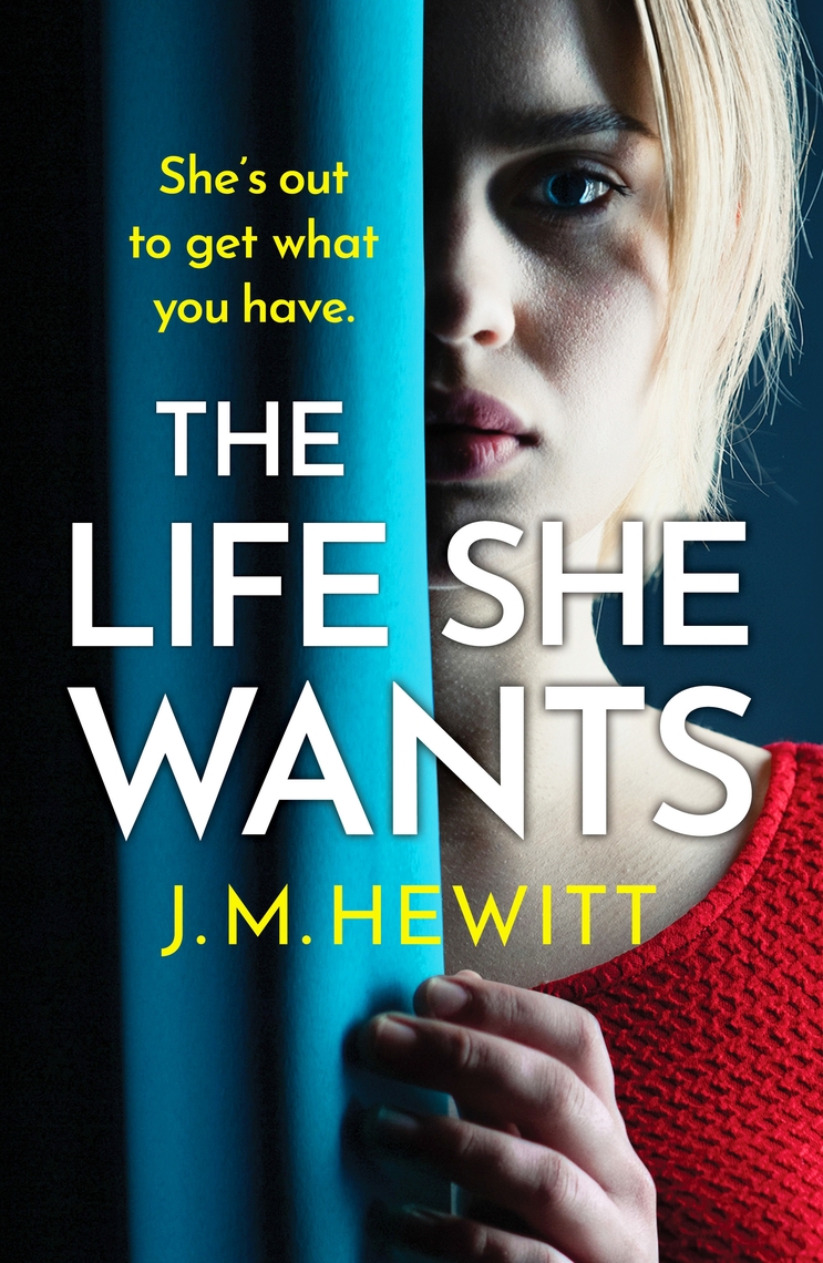 The Life She Wants by J.M. Hewitt (Ebook) - Read free for 30 days