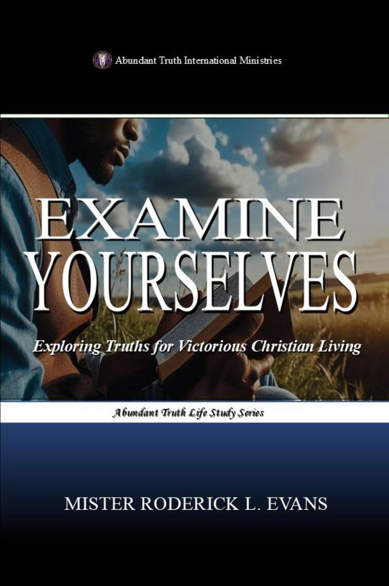 Examine Yourselves by Mister Roderick L. Evans (Ebook) - Read free for ...