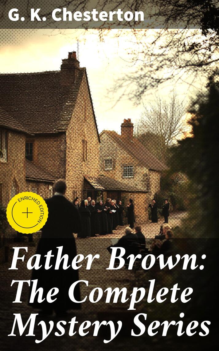 Father Brown: The Complete Mystery Series by G. K. Chesterton, Good ...