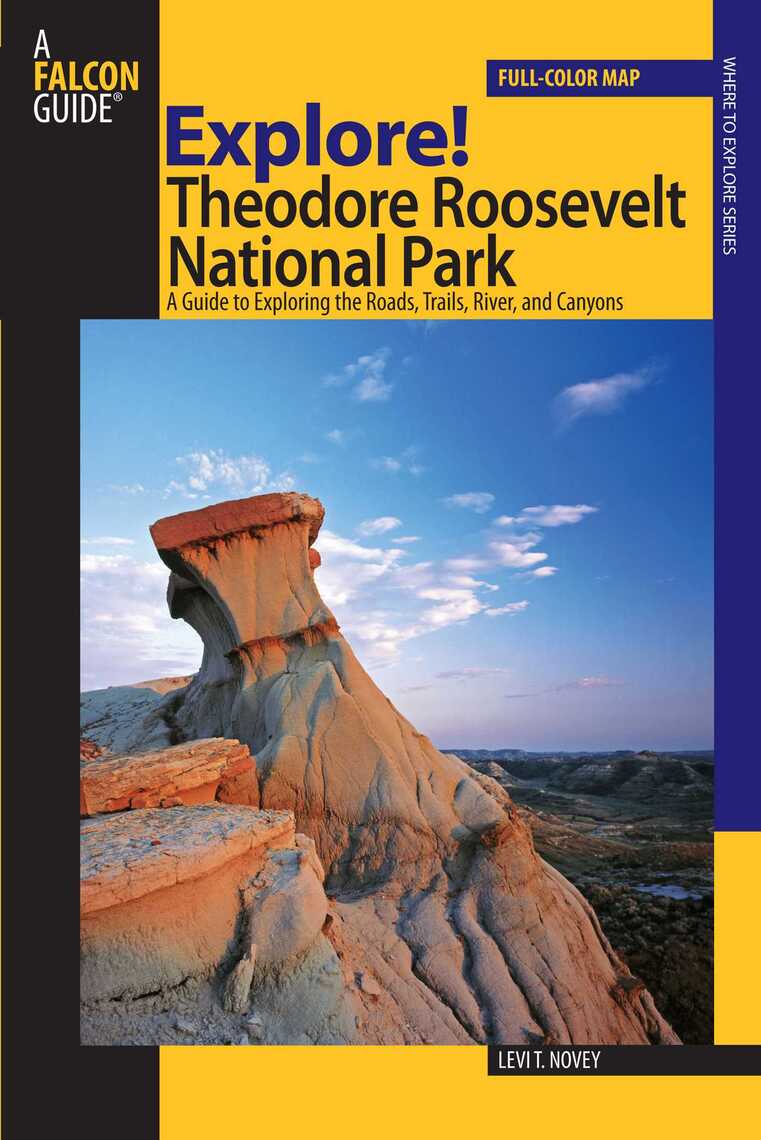 Explore! Theodore Roosevelt National Park by Levi Novey (Ebook) - Read ...