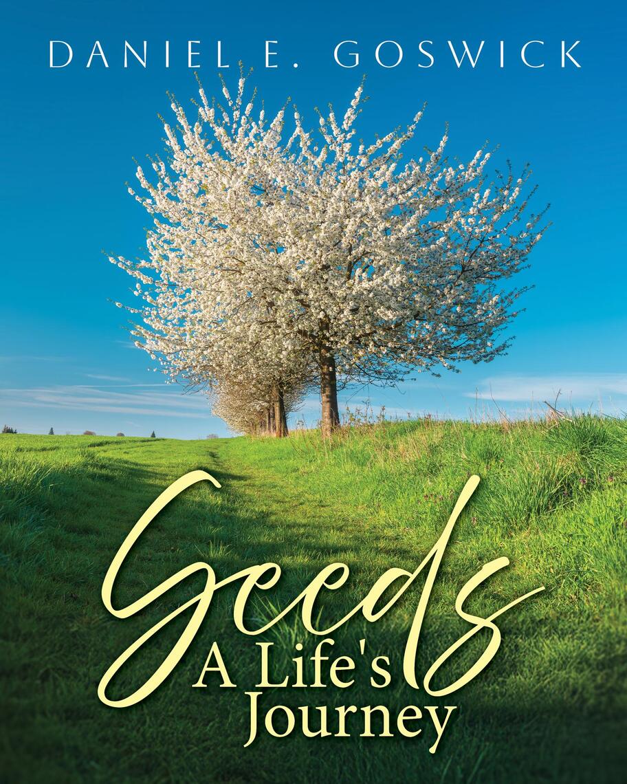 Seeds by Daniel E. Goswick (Ebook) - Read free for 30 days