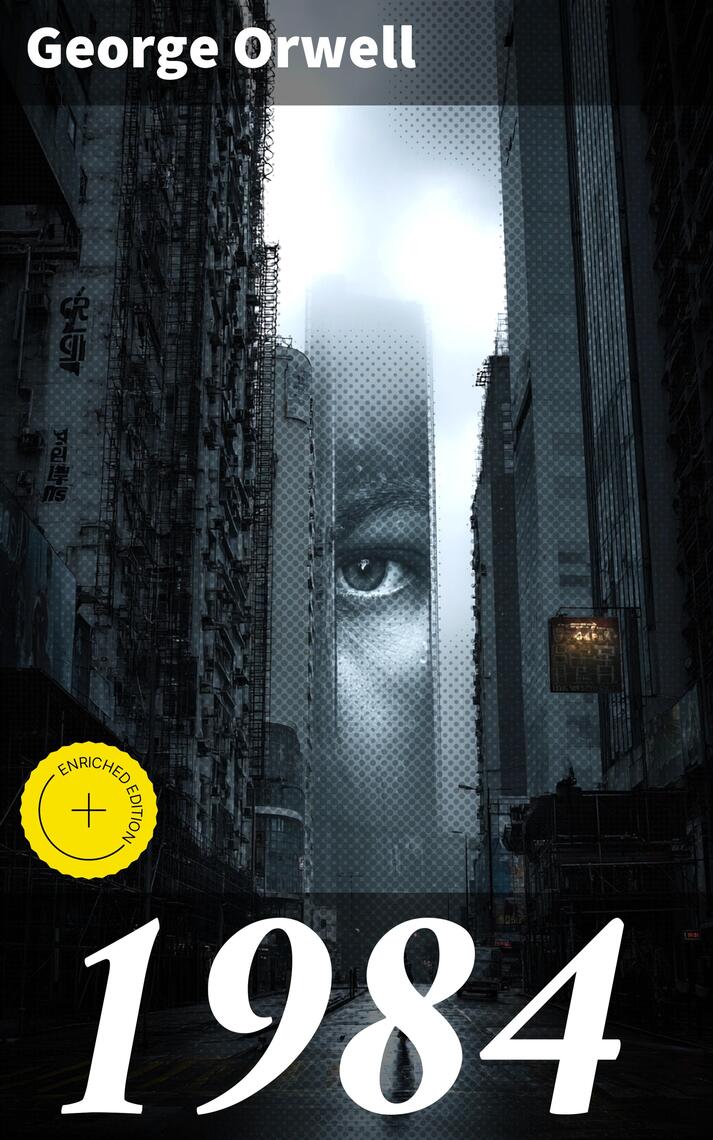 1984 by George Orwell, Good Press, Cassia Vexley (Ebook) - Read free ...
