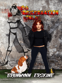 By Reservation Only by Bronwynn Erskine (Ebook) - Read free for 30 days