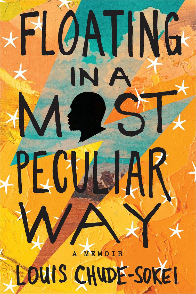 Floating In A Most Peculiar Way by Louis Chude-Sokei (Ebook) - Read ...