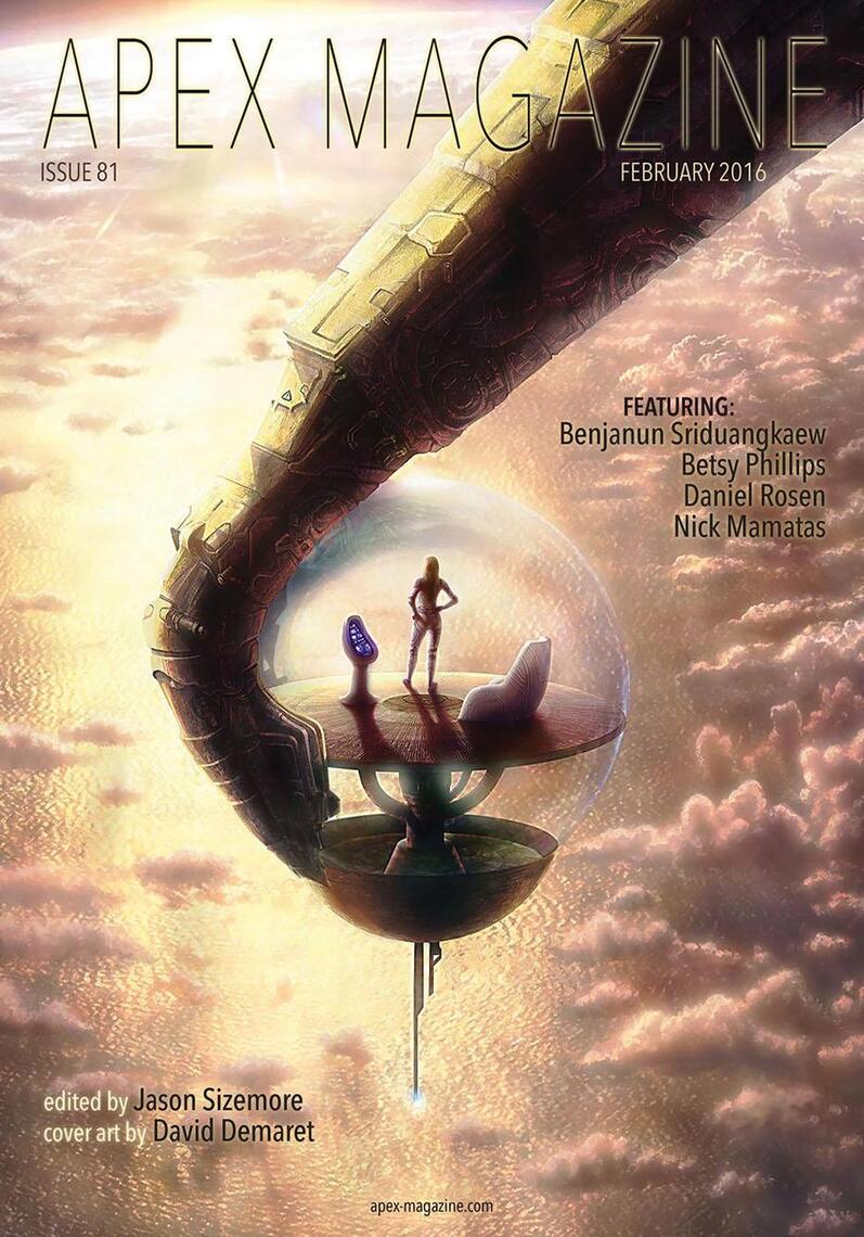 Apex Magazine Issue 81 by Benjanun Sriduangkaew (Ebook) - Read free for ...