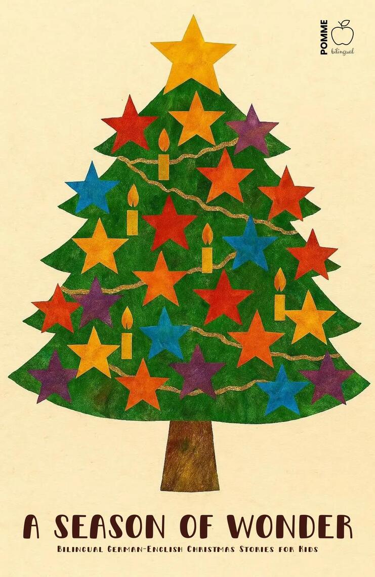 A Season of Wonder: Bilingual German-English Christmas Stories for Kids ...
