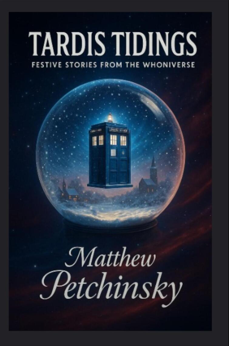 TARDIS Tidings by Matthew Petchinsky (Ebook) - Read free for 30 days