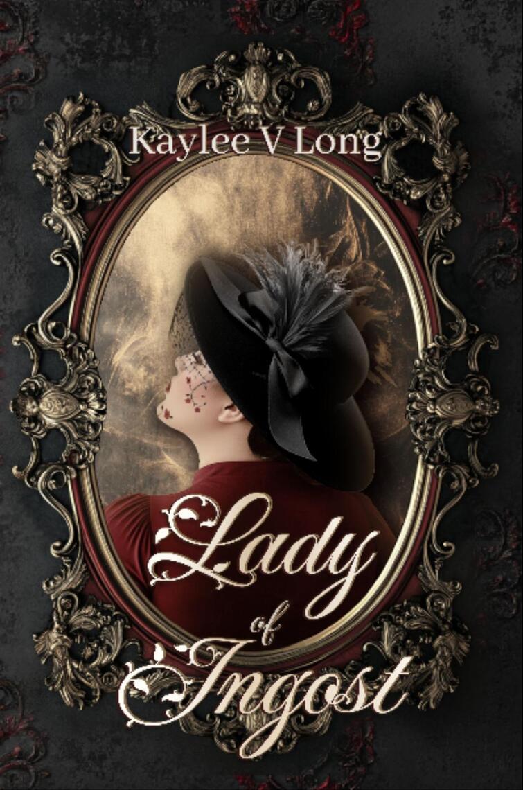 Lady of Ingost by Kaylee V Long (Ebook) - Read free for 30 days