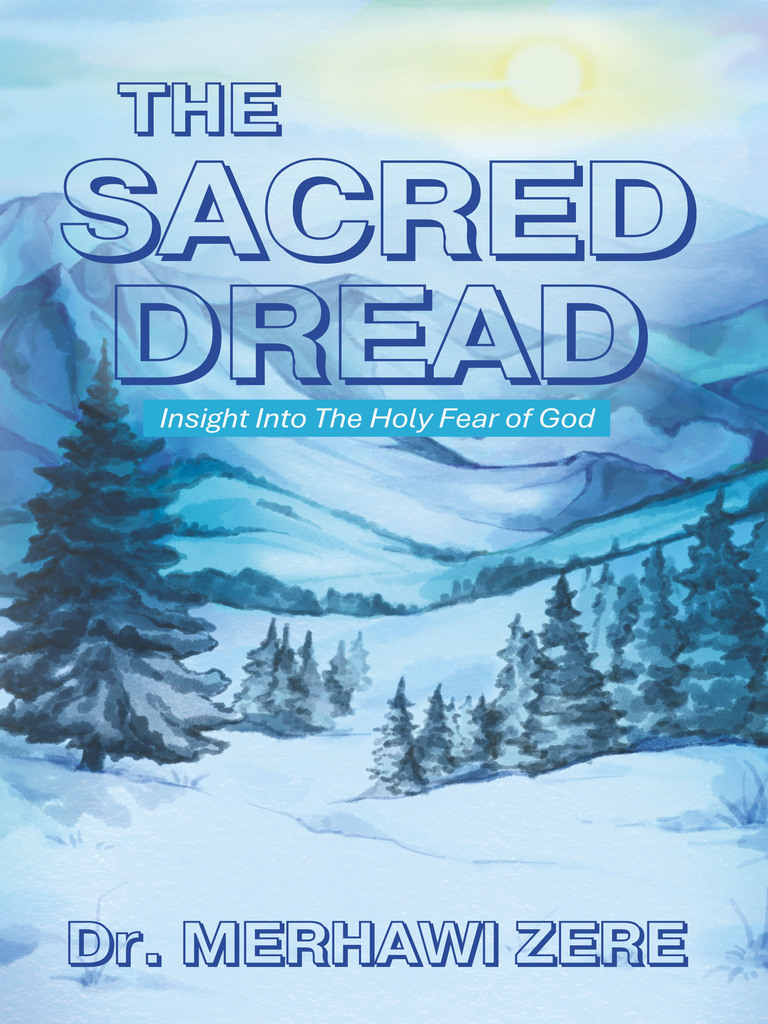 The Sacred Dread by Dr. Merhawi Zere (Ebook) - Read free for 30 days