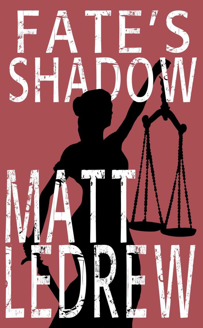 Fate's Shadow by Matthew LeDrew (Ebook) - Read free for 30 days