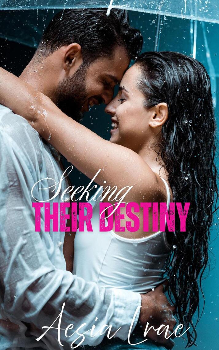 Seeking Their Destiny by Aesia Lrae (Ebook) - Read free for 30 days