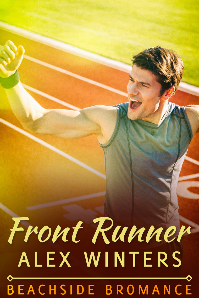 Front Runner by Alex Winters (Ebook) - Read free for 30 days