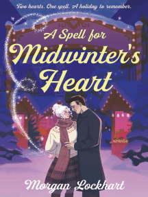 A Spell for Midwinter's Heart by Morgan Lockhart (Ebook) - Read free ...