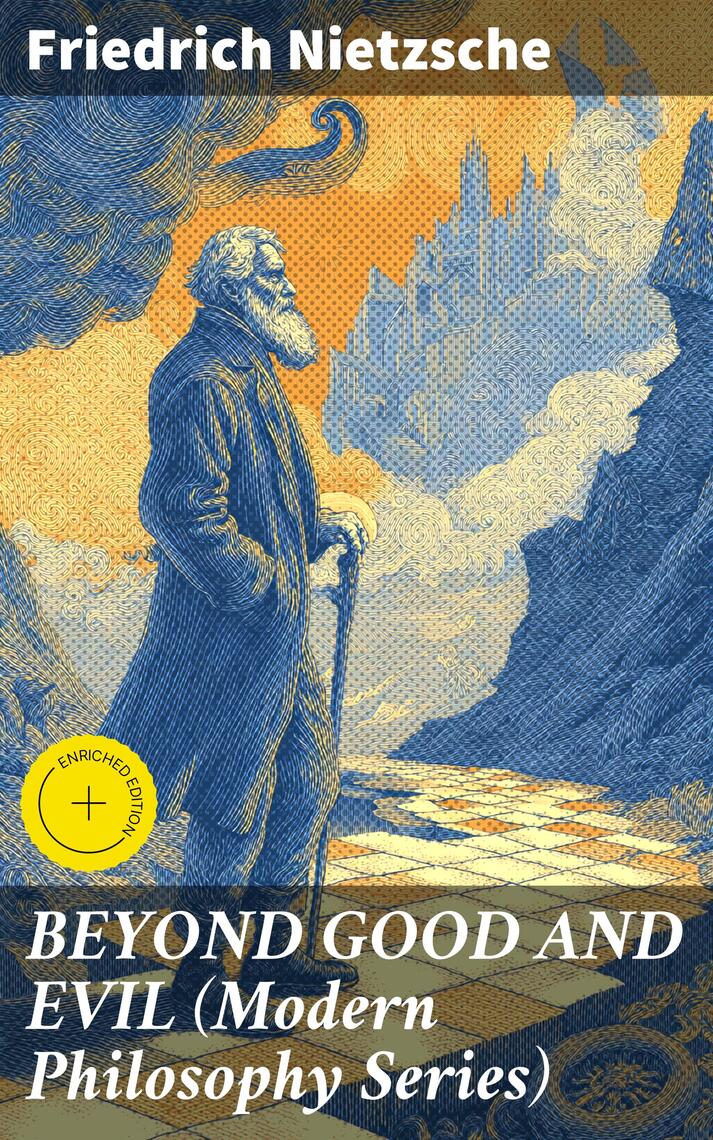 BEYOND GOOD AND EVIL (Modern Philosophy Series) by Friedrich Nietzsche ...