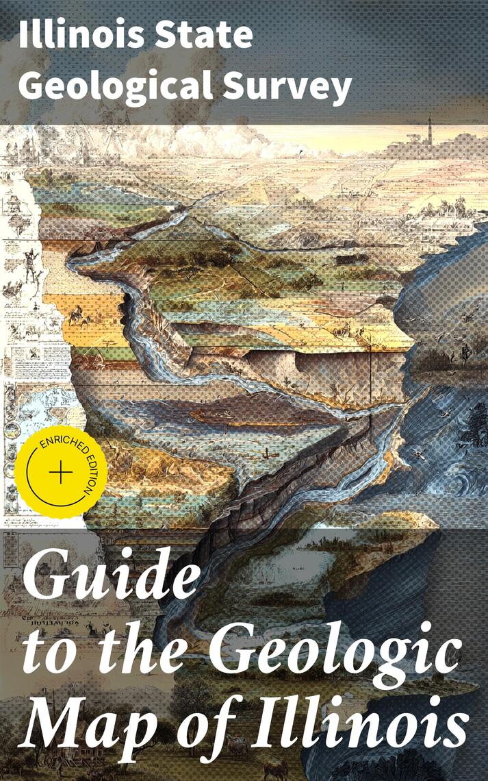 Guide to the Geologic Map of Illinois by Illinois State Geological ...