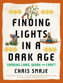 Finding Lights in a Dark Age by Chris Smaje (Ebook) - Read free for 30 days