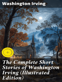 The Complete Short Stories of Washington Irving (Illustrated Edition ...
