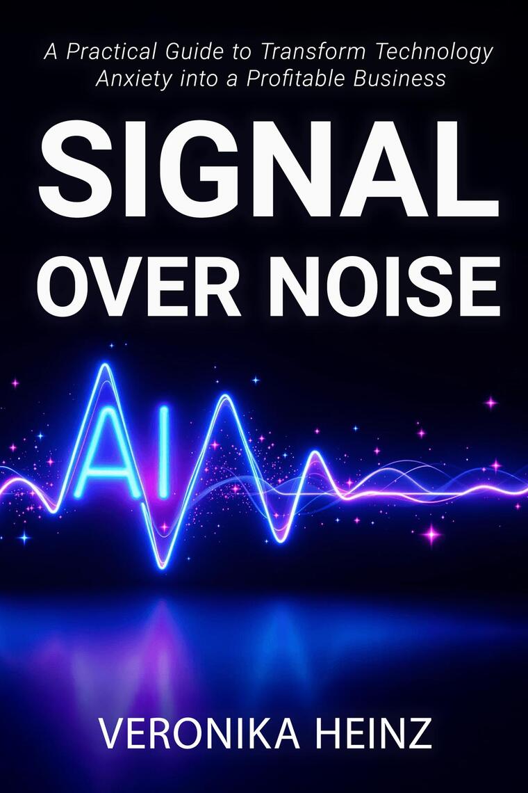Signal Over Noise by Veronika Heinz (Ebook) - Read free for 30 days