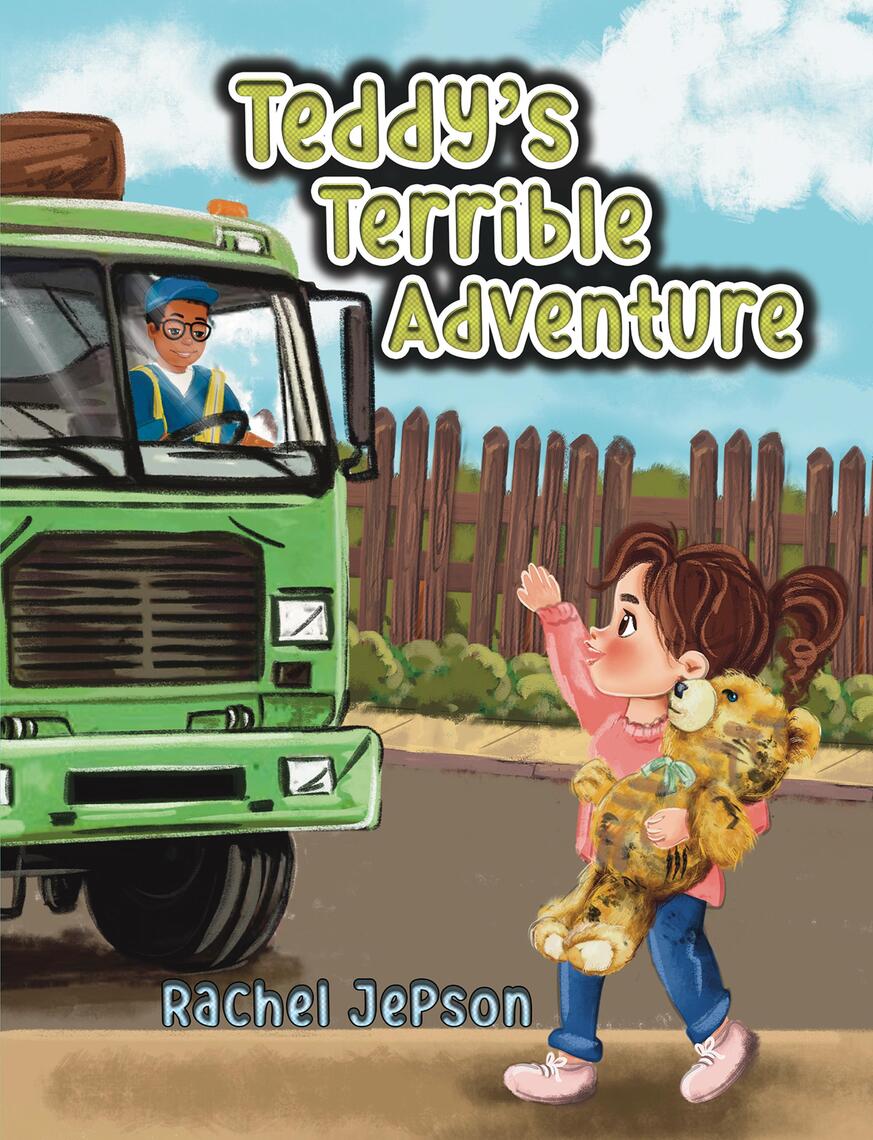 Teddy's Terrible Adventure by Rachel Jepson (Ebook) - Read free for 30 days