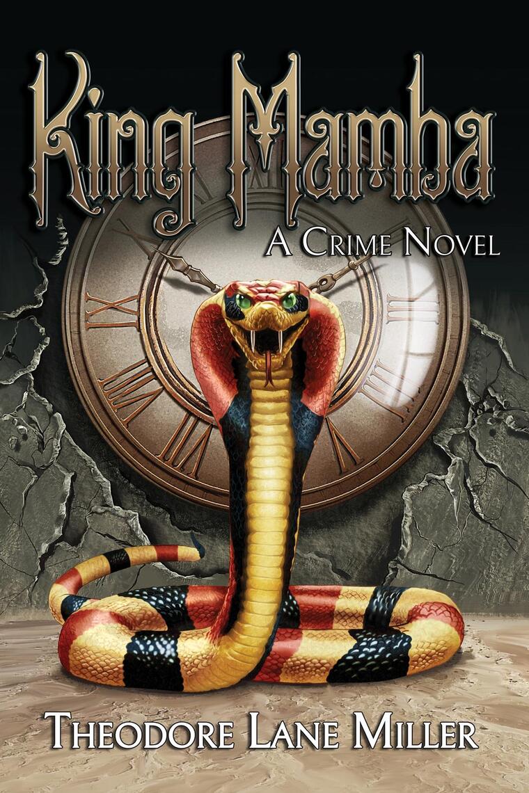 King Mamba by Theodore Miller Lane (Ebook) - Read free for 30 days
