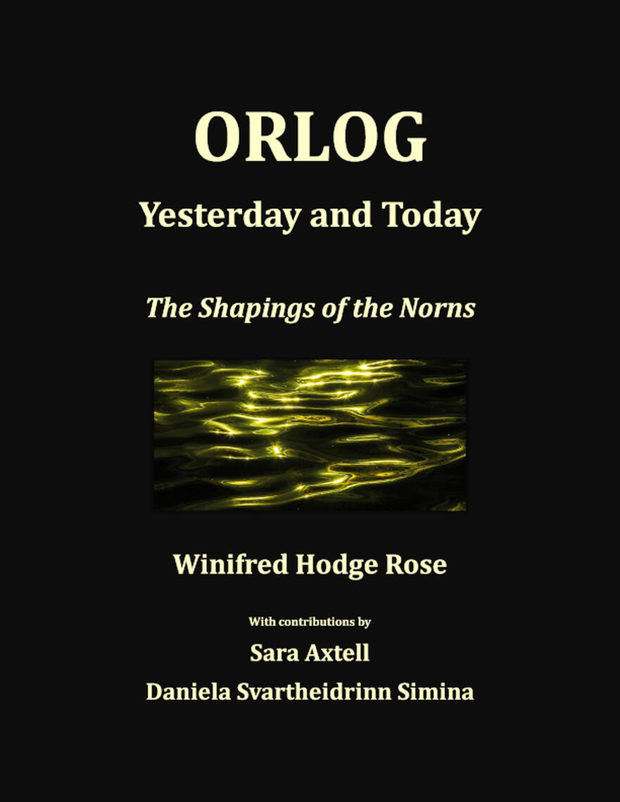 Orlog Yesterday and Today by Winifred Hodge Rose, Sara Axtell, Daniela ...