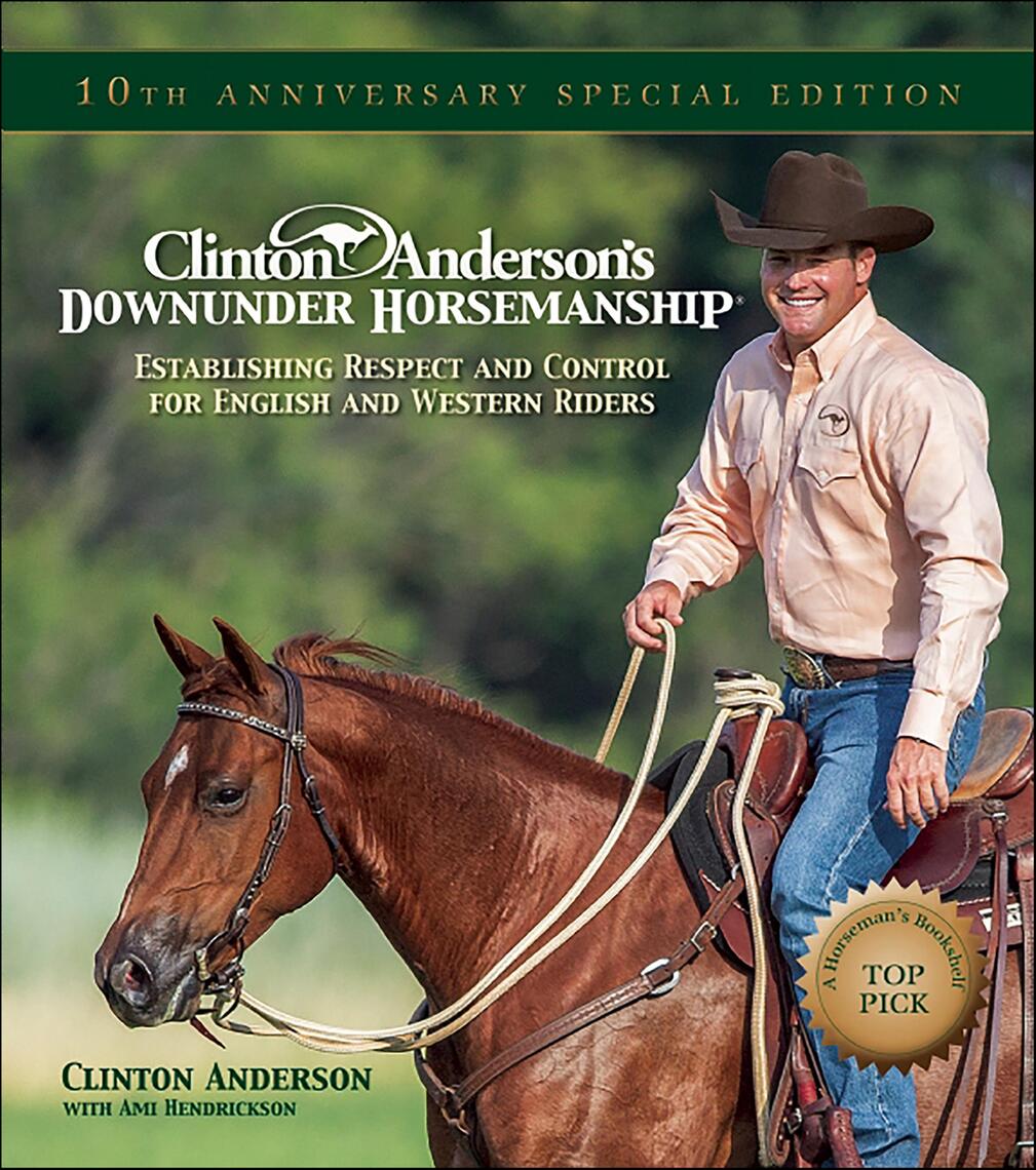 Clinton Anderson's Downunder Horsemanship by Clinton Anderson (Ebook ...