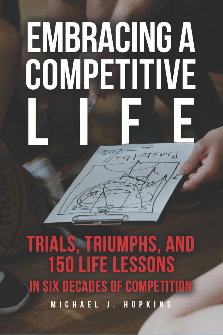 Embracing a Competitive Life by Michael J. Hopkins (Ebook) - Read free ...