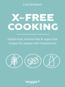 X-Free Cooking by Lisa Schubert (Ebook) - Read free for 30 days