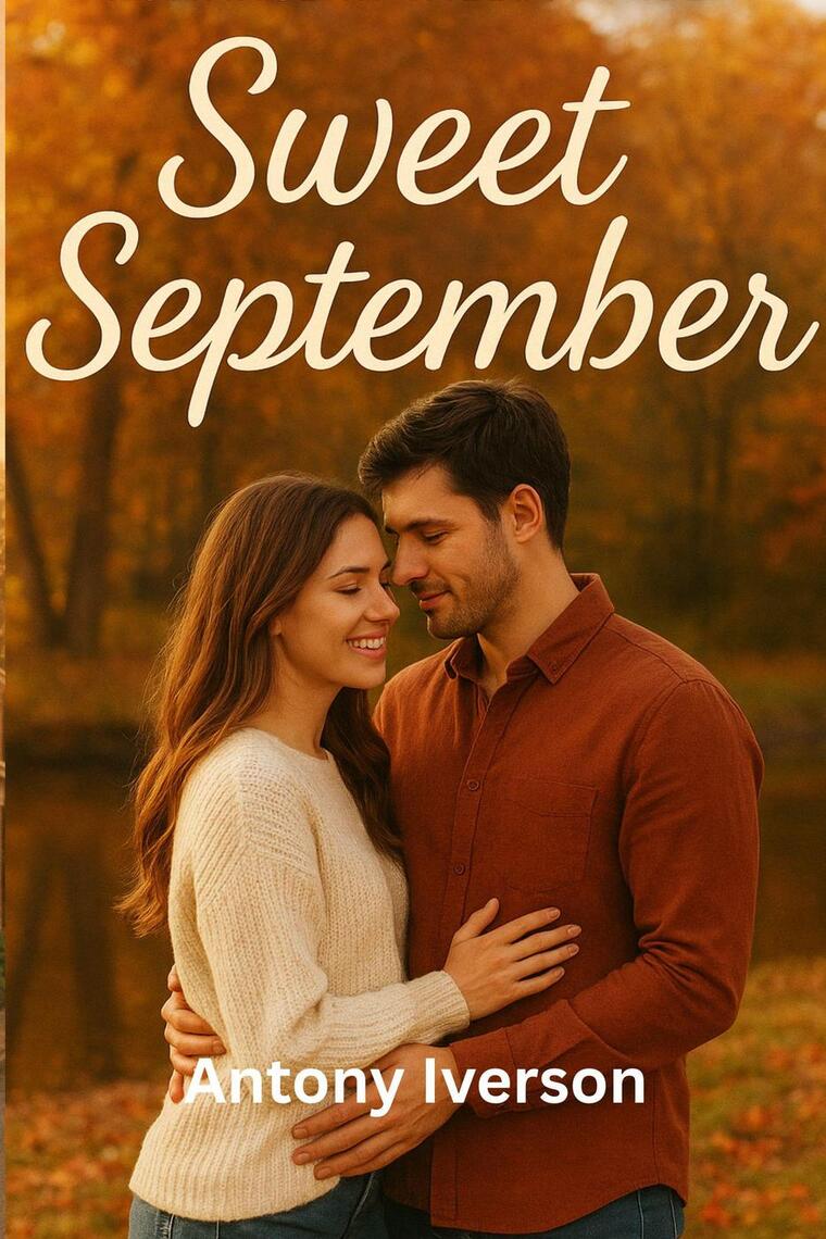 Sweet September by Antony Iverson (Ebook) - Read free for 30 days