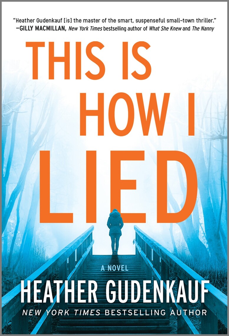 This Is How I Lied by Heather Gudenkauf (Ebook) - Read free for 30 days