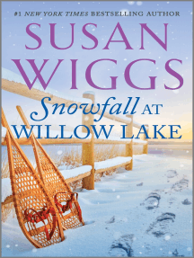 Snowfall at Willow Lake by Susan Wiggs (Ebook) - Read free for 30 days