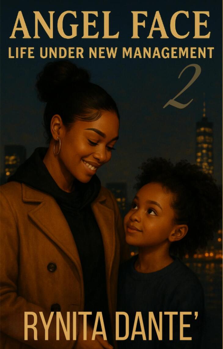 Angel Face 2:Life Under New Management by Rynita Dante (Ebook) - Read ...