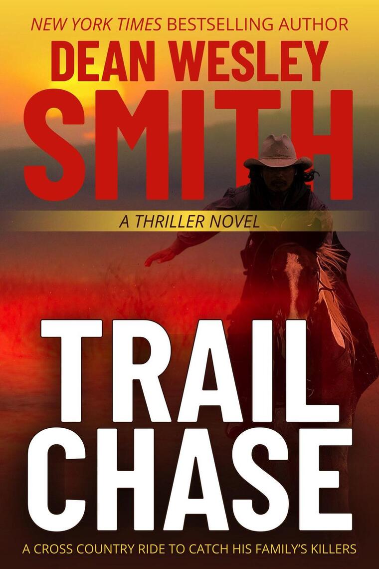 Trail Chase by Dean Wesley Smith (Ebook) - Read free for 30 days