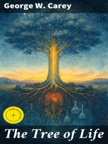 The Tree of Life by George W. Carey, Good Press, Adrian Burns (Ebook ...
