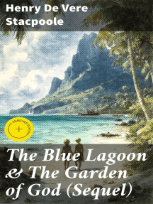 The Blue Lagoon & The Garden of God (Sequel) by Henry De Vere Stacpoole ...