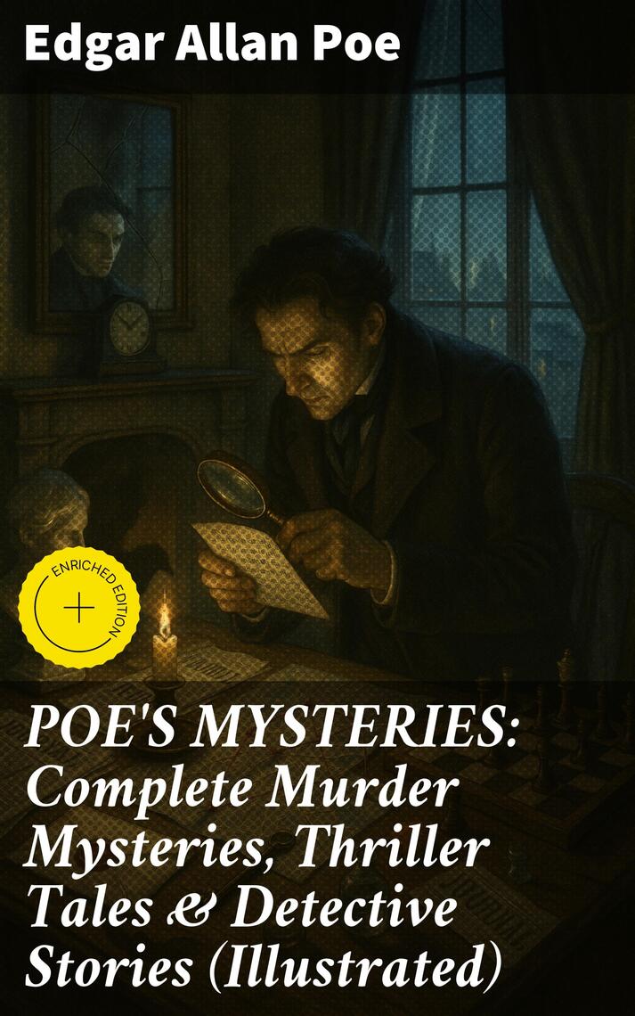 POE'S MYSTERIES: Complete Murder Mysteries, Thriller Tales & Detective ...