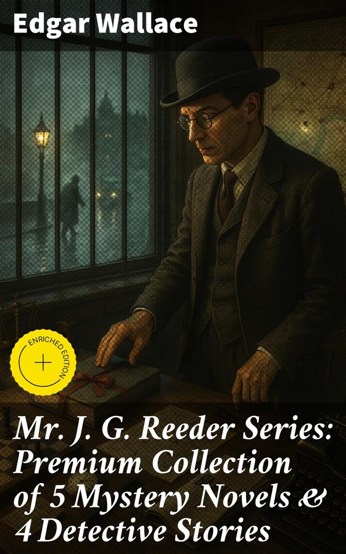 Mr. J. G. Reeder Series: Premium Collection of 5 Mystery Novels & 4 ...