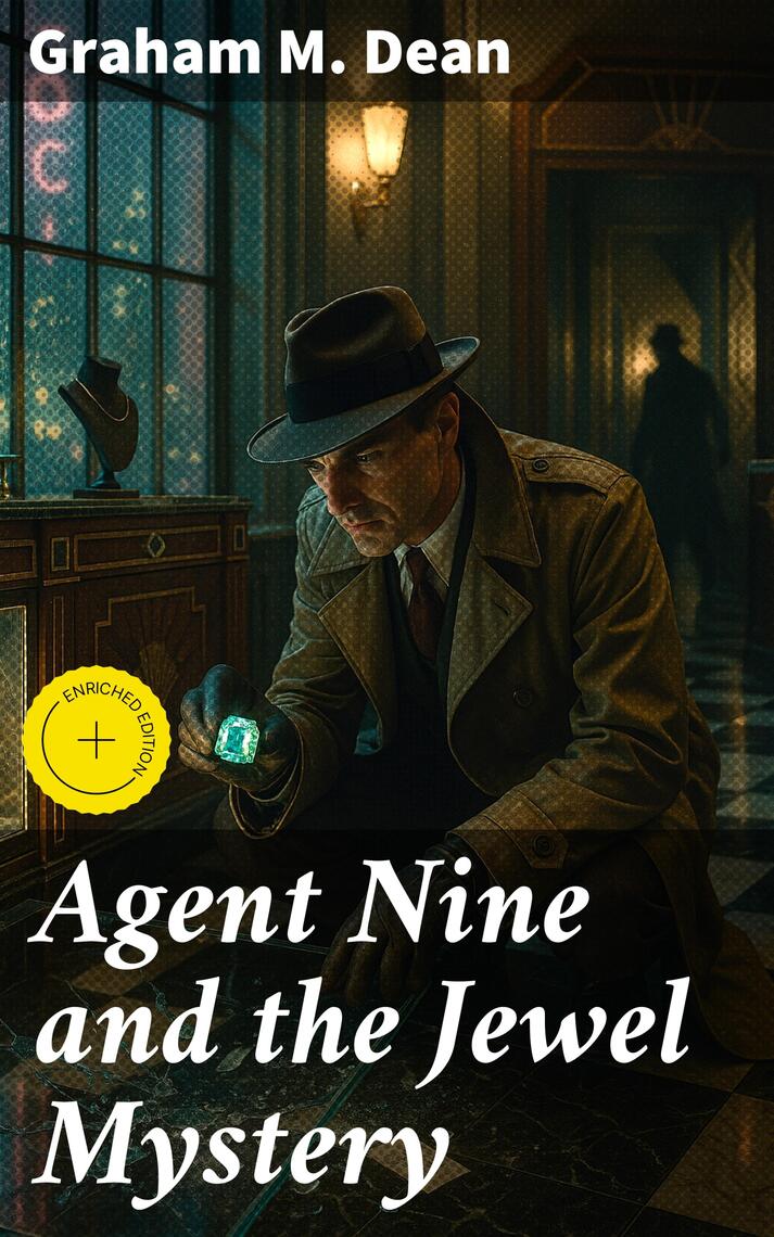 Agent Nine and the Jewel Mystery by Graham M. Dean (Ebook) - Read free ...