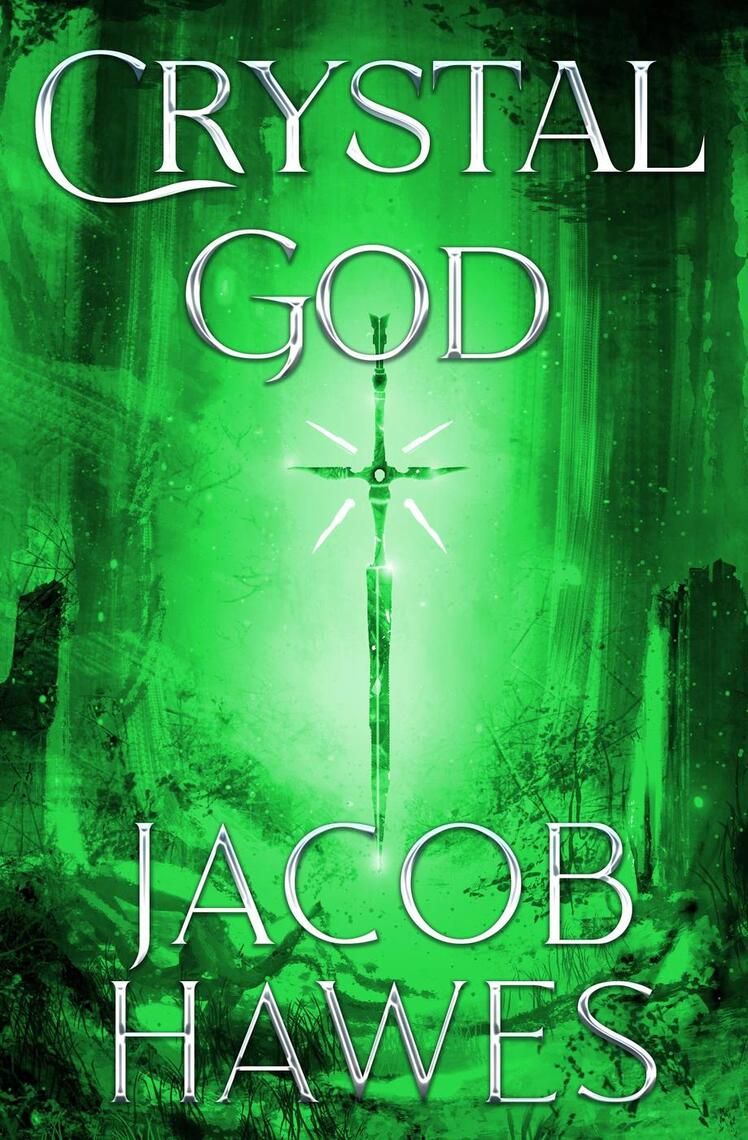 Crystal God by Jacob Hawes (Ebook) - Read free for 30 days