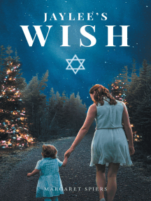 Jaylee's Wish by Margaret Spiers (Ebook) - Read free for 30 days