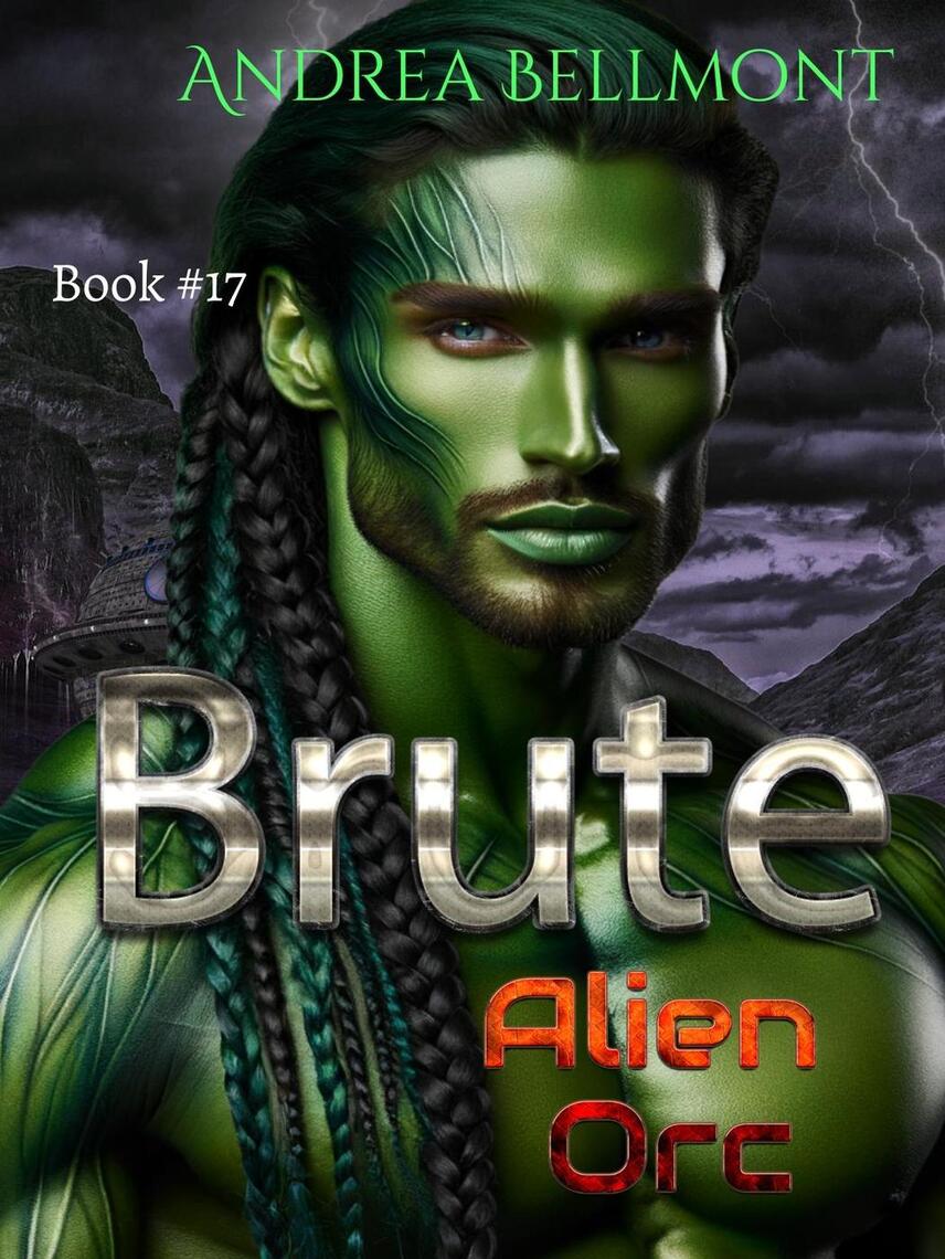 Brute Alien Orc by Andrea Bellmont (Ebook) - Read free for 30 days