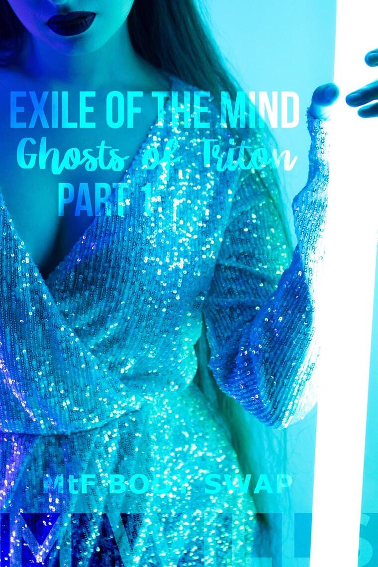 Exile of the Mind: Ghosts of Triton 1 by M Wills (Ebook) - Read free ...