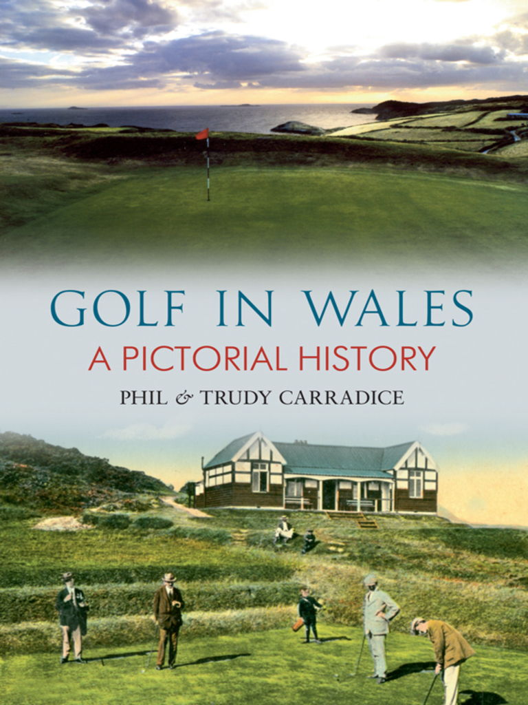 Golf in Wales by Trudy Carradice, Phil Carradice (Ebook) - Read free ...