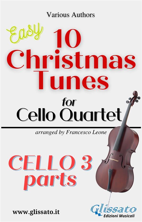 Cello 3 part of "10 Christmas Tunes for Cello Quartet" by Christmas ...