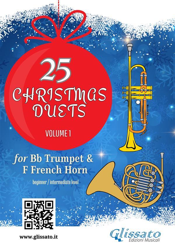 Bb Trumpet & French Horn in F: 25 Christmas duets volume 1 by Wolfgang ...